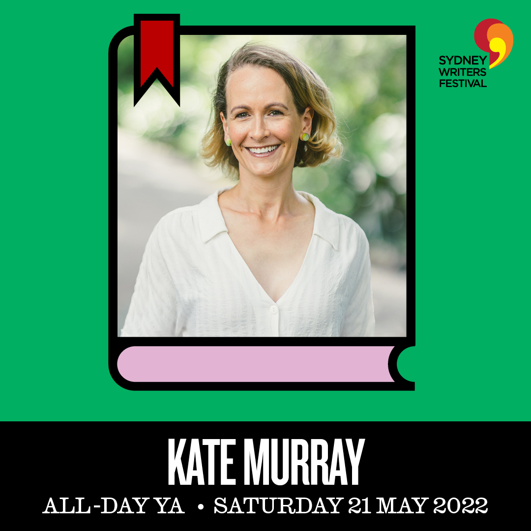 Sydney Writer’s Festival – Kate Murray